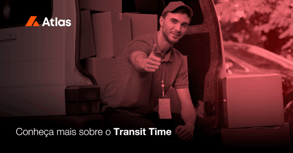 O que é Transit Time e Como Otimizá-lo na Logística